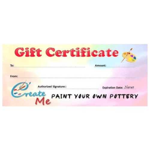 Gift Certificate - Create Me Pottery